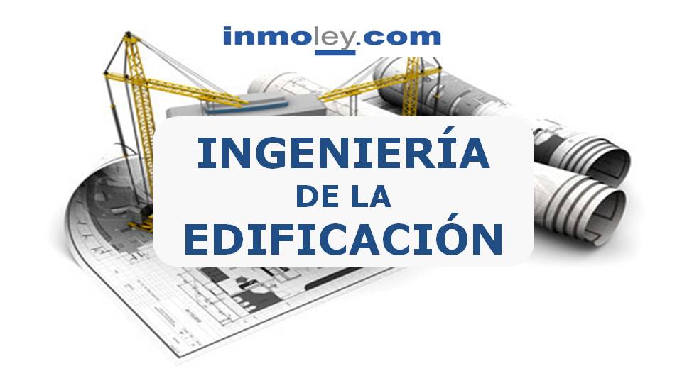INGENIERÍA DE LA EDIFICACIÓN