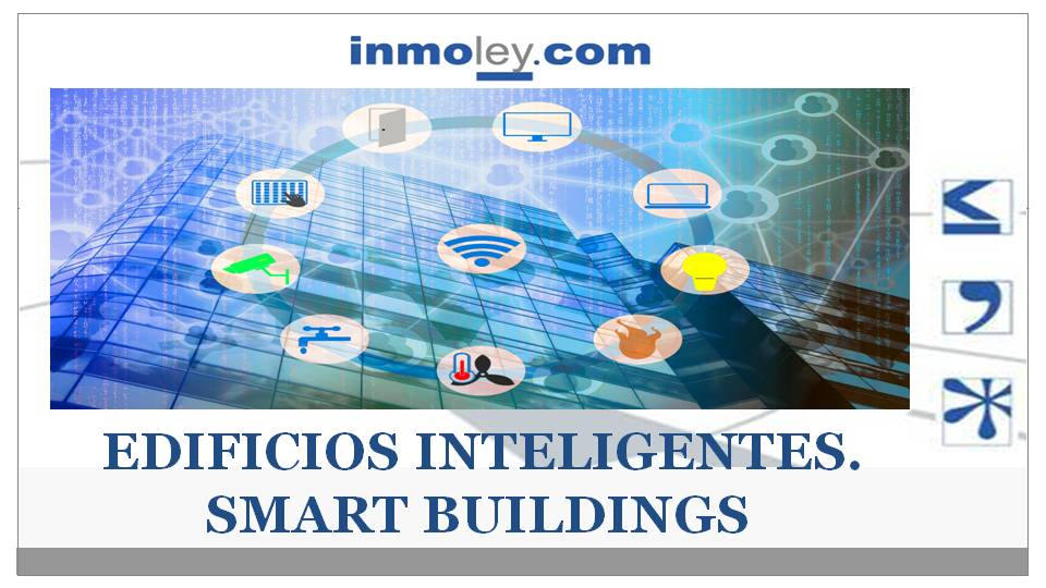 GUÍA PRÁCTICA inmoley.com DE EDIFICIOS INTELIGENTES. SMART BUILDINGS.